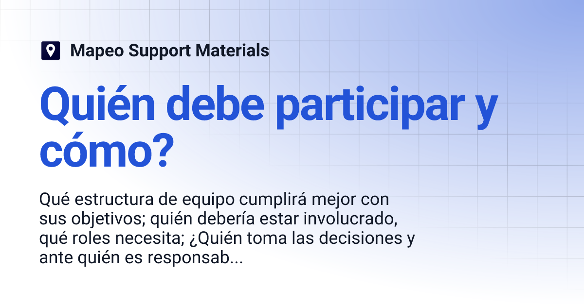 Quién debe participar y cómo? | Mapeo Support Materials